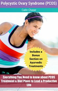 Polycystic Ovary Syndrome (PCOS): Everything You Need to Know About ...